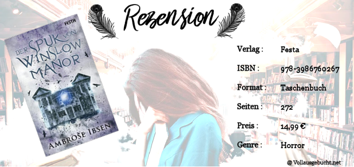 "Der Spuk von Winslow Manor" - Ambrose Ibsen - Voll ausgebucht